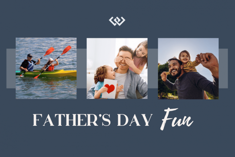 Fun Father's Day Activities - Windermere Kingston
